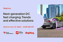 Die Zukunft des Schnellladens von Elektrofahrzeugen - Webinar | DigiKey